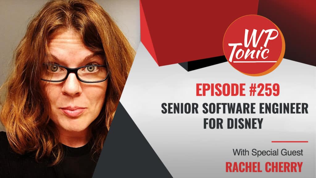 We Interview Rachel Cherry of WPCampus & of Senior Software Engineer at ...