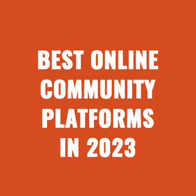 Best Online Community Platforms in 2023