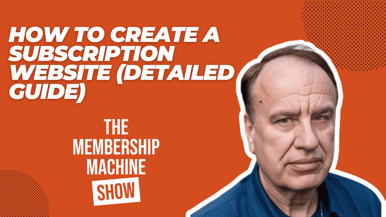 How to Create a Subscription Website (Detailed Guide)